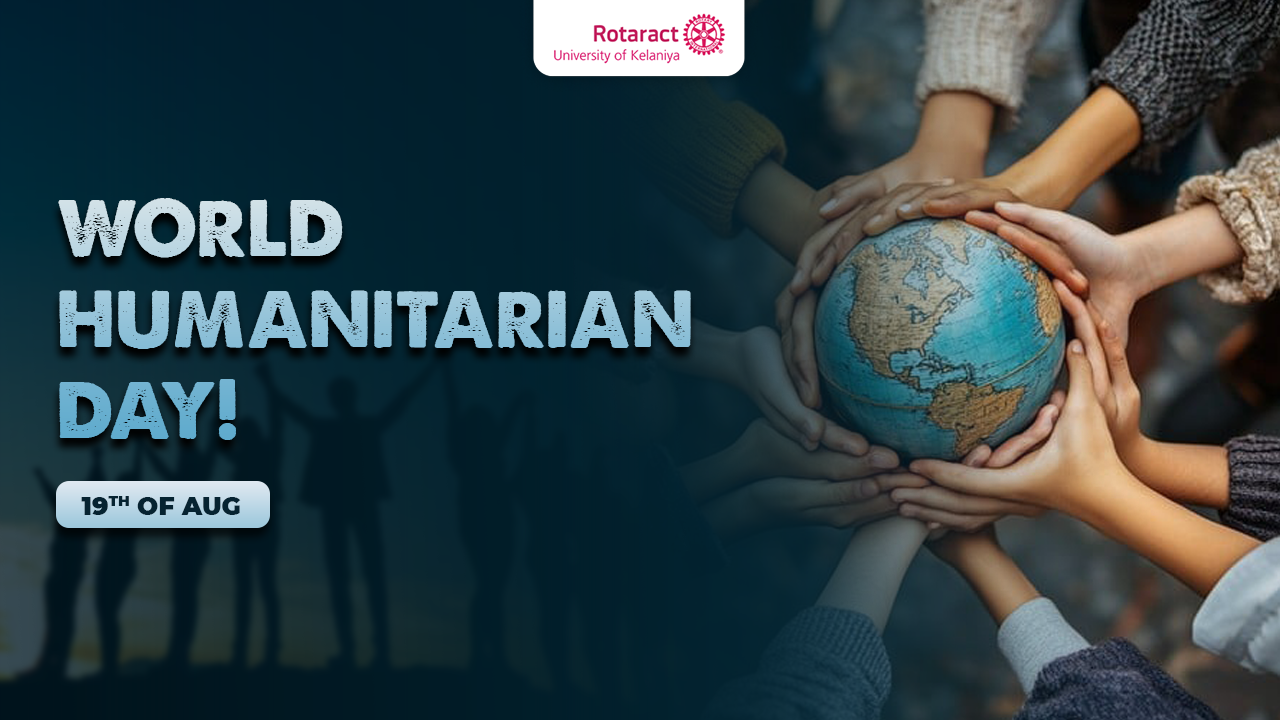 World Humanitarian Day: Honoring Humanitarians in a Challenging Era ...